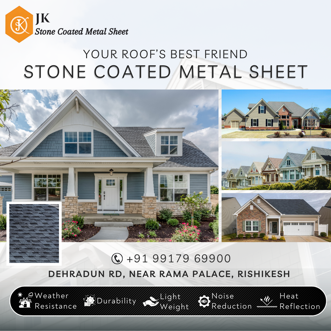 Stone Coated Metal Roofing Sheet Benefits - JK Blog